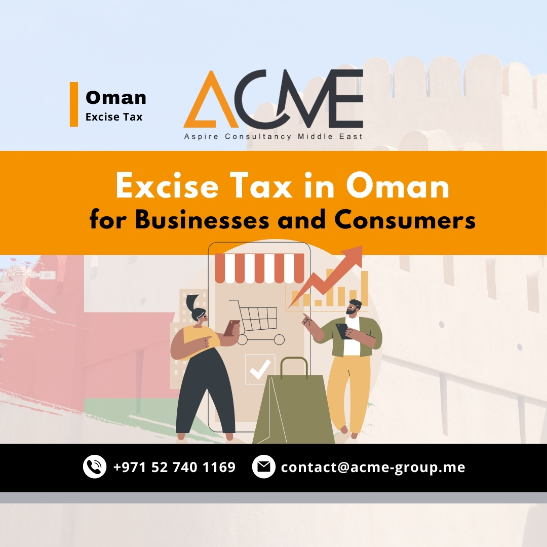 Understanding Excise Tax in Oman A Guide for Businesses and Consumers ...