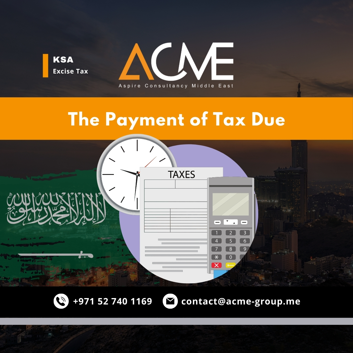 Understanding the Payment of Tax Due in Saudi Arabia - ACME Group