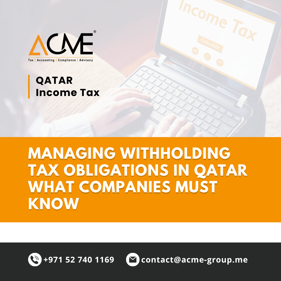 Managing Withholding Tax Obligations in Qatar — What Companies Must ...